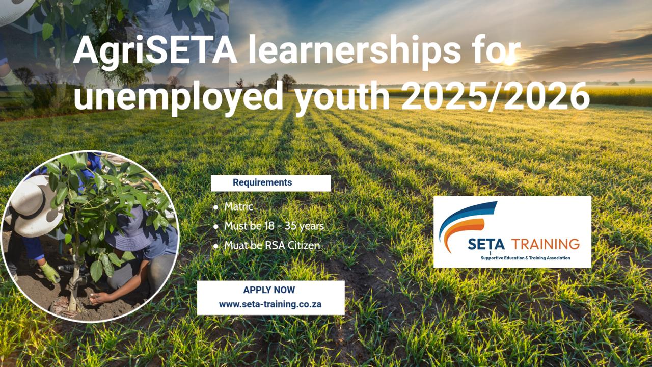 AgriSETA Learnerships for Unemployed Youth 2025/2026 - SETA TRAINING