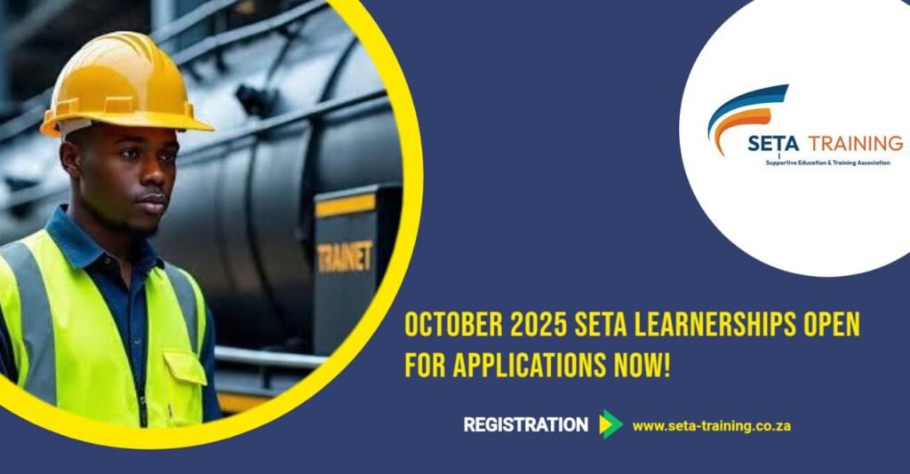 October 2025 SETA Learnerships Open for Applications Now! - SETA Accredited Training ...